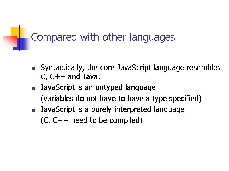 Compared with other languages